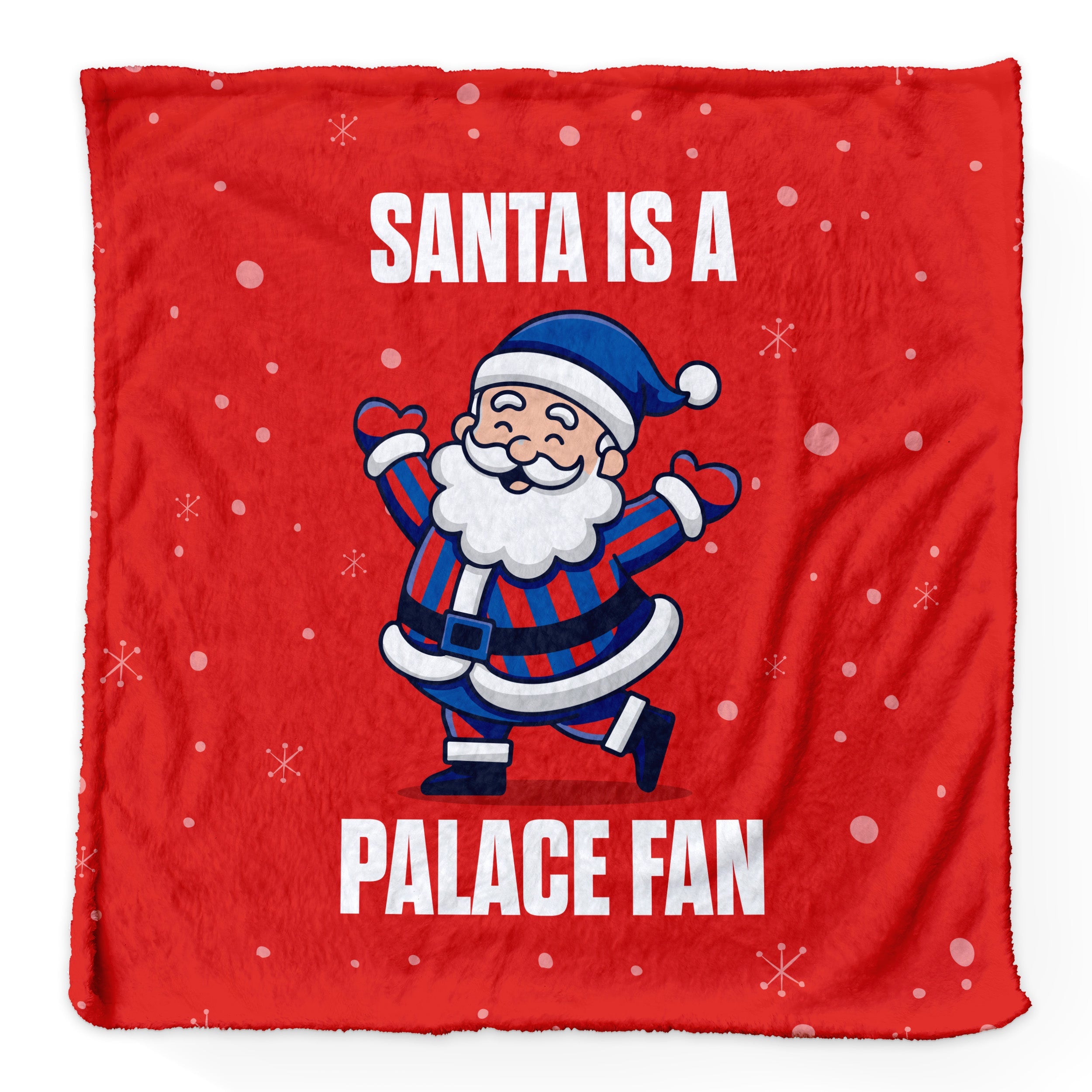 Santa is a Palace Fan - Luxury Fleece Blanket 150cm X 150cm